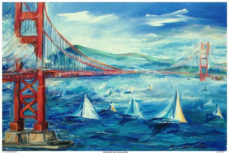 Sailing the Golden Gate Bridge San francisco Painting by Eric M ...